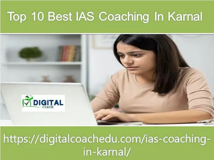 PPT - Top 10 Best IAS Coaching In Karnal PowerPoint Presentation, free ...
