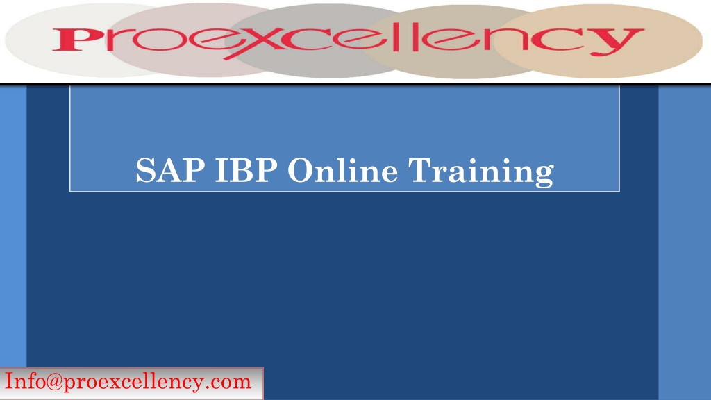PPT - SAP IBP online training By Proexcellency. PowerPoint Presentation - ID:11535414