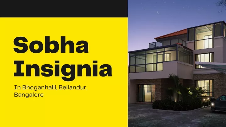 PPT - Sobha Insignia in Bhoganhalli, Bellandur, Bangalore - Brochure PowerPoint Presentation ...