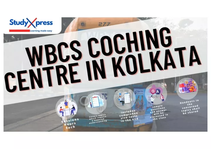PPT - WBCS Coaching Centre In Kolkata Study Xpress PowerPoint Presentation - ID:11545072