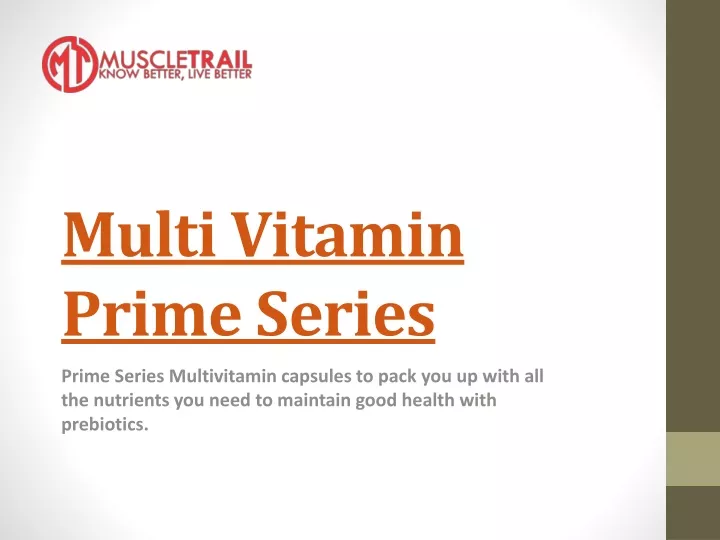 PPT - Top Multi-Vitamin Prime Series for Optimum Body Health PowerPoint ...