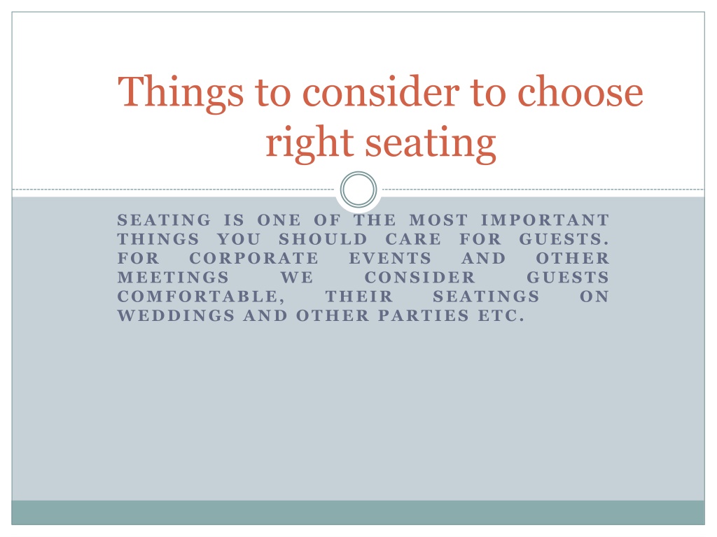 PPT - Things to consider to choose right seating PowerPoint ...