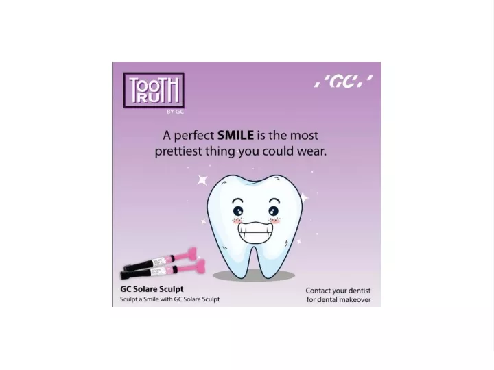 PPT - GC Dental India - GC Flexceed, GC Solare Sculpt , Universal ...