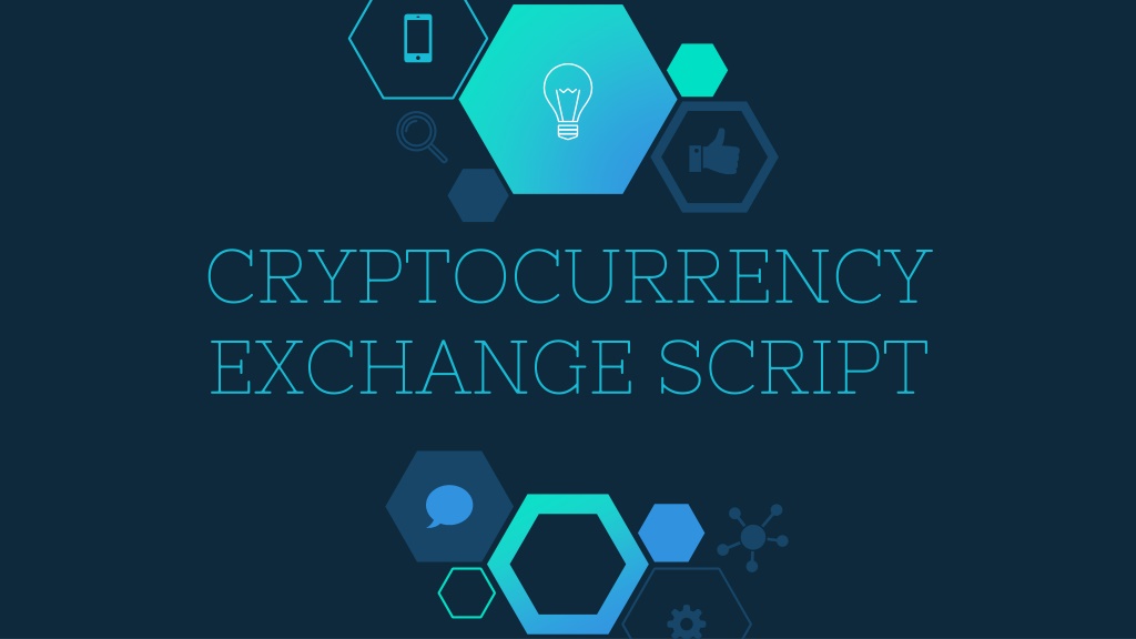 PPT - Cryptocurrency-Exchange-Script PowerPoint Presentation, free download - ID:11564697