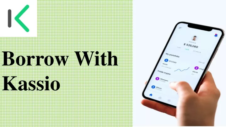 PPT - Best Cryptocurrency Lending Platforms | Kassio PowerPoint Presentation - ID:11566928