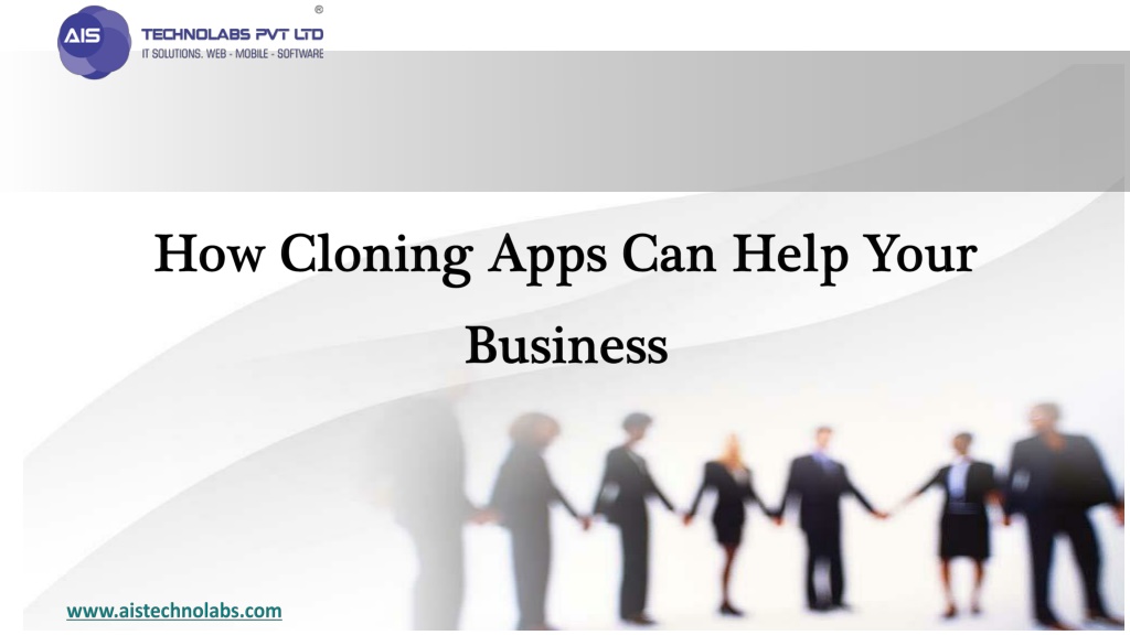PPT - How Cloning Apps Can Help Your Business PowerPoint Presentation ...