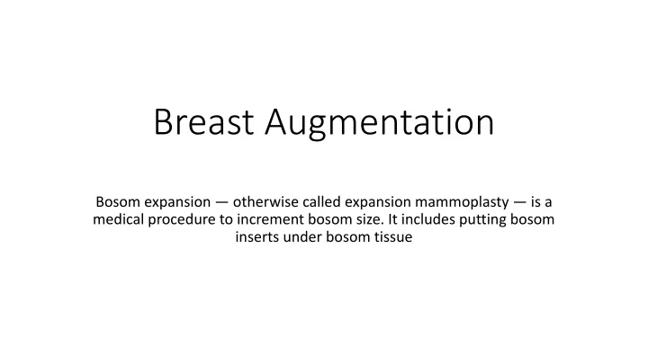 PPT - Breast Augmentation PowerPoint Presentation, free download - ID:11568218