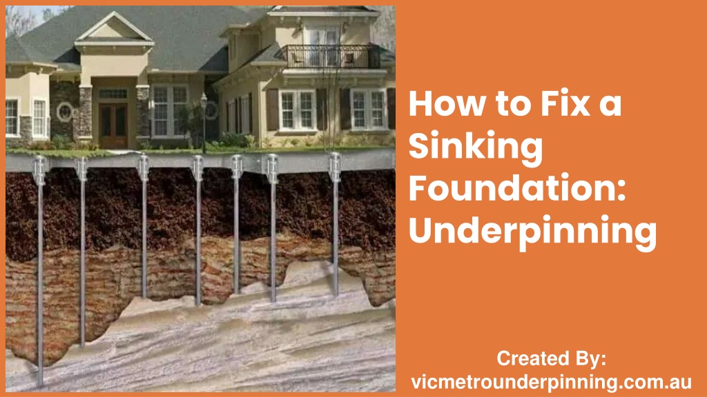 PPT - How to Fix a Sinking Foundation Underpinning PowerPoint ...