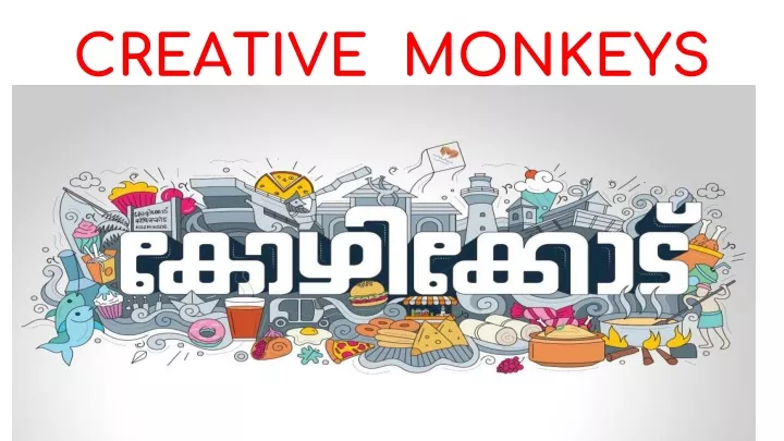 PPT - CREATIVE MONKEYS-Best Advertising Agency in Kochi,Kerala PowerPoint Presentation - ID:11571629