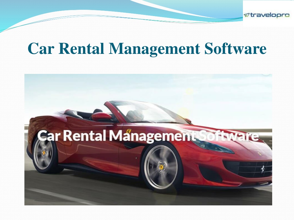 PPT - Car Rental Management Software PowerPoint Presentation, free ...