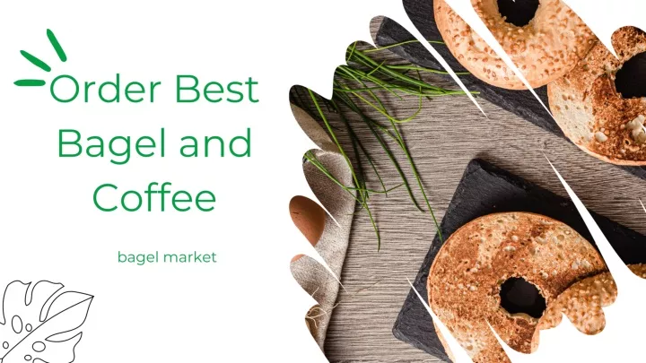 PPT - Buy Online Healthy Green Salad: Bagel Market PowerPoint ...