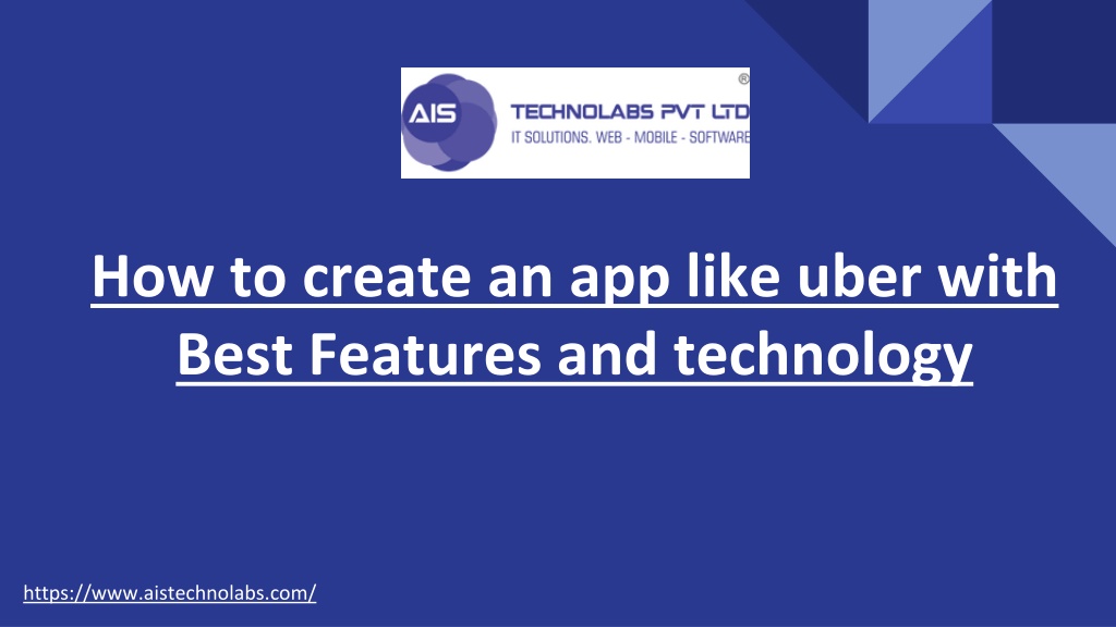 PPT - How to create an app like uber with Best Features and technology PowerPoint Presentation ...