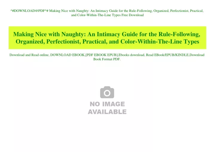 PPT - ^#DOWNLOAD@PDF^# Making Nice with Naughty An Intimacy Guide for the Rule-Following ...