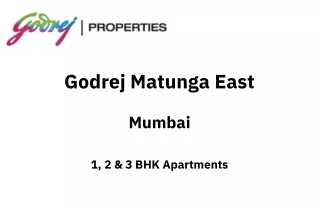 PPT - Godrej Matunga East Mumbai | E-Brochure PowerPoint Presentation ...
