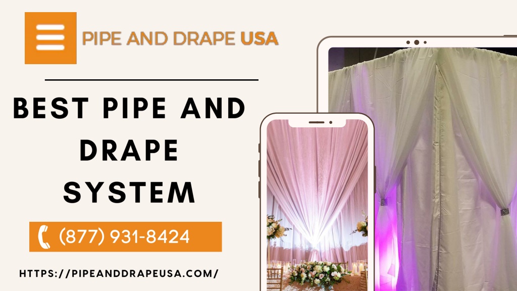 PPT - Best Pipe And Drape System | Best Draping Kits And Fabric | Pipe ...