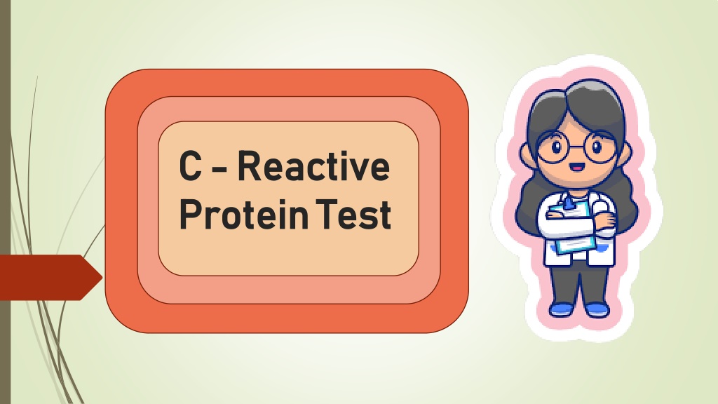 PPT - C - Reactive Protein Test PowerPoint Presentation, free download ...