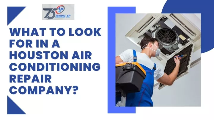 PPT - Want to look for in a houston air conditioning repair company ...
