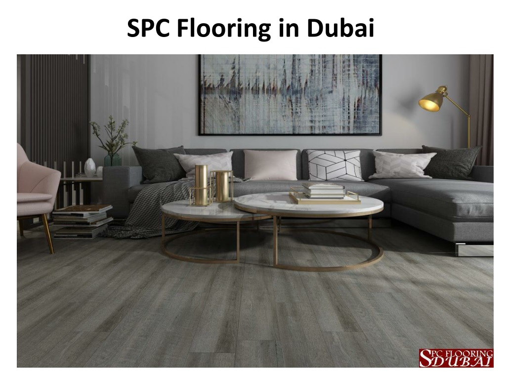PPT - SPC Flooring in Dubai PowerPoint Presentation, free download - ID ...