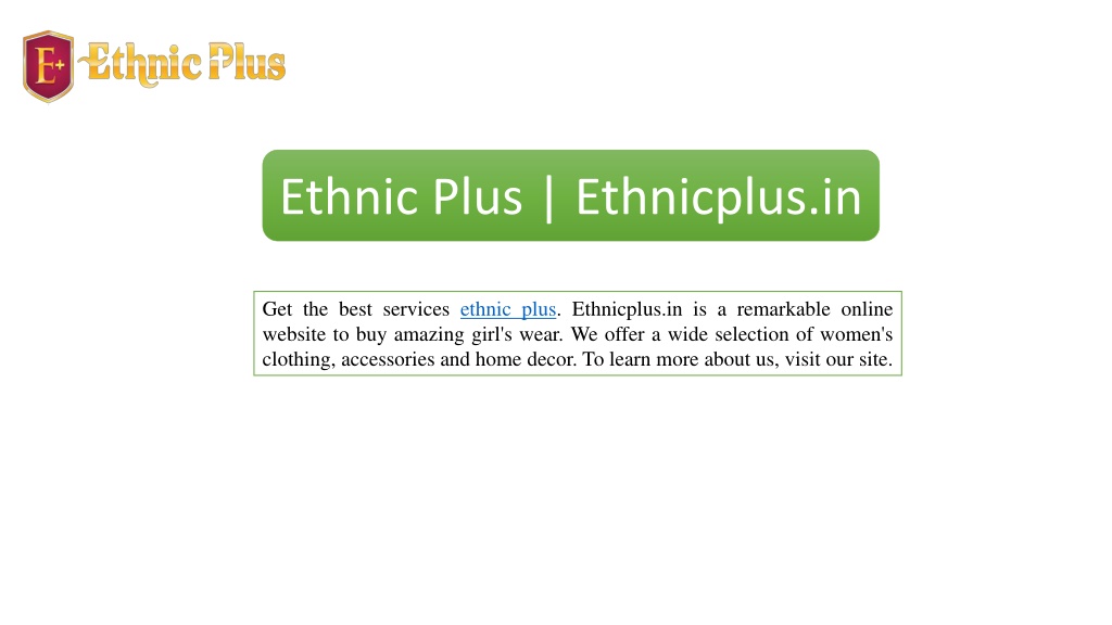 PPT - Ethnic Plus | Ethnicplus.in PowerPoint Presentation, free ...