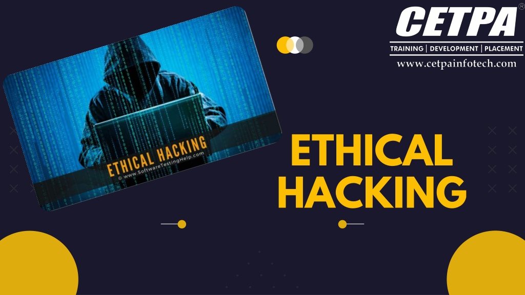 PPT - All There Is To Know About Ethical Hacking PowerPoint ...