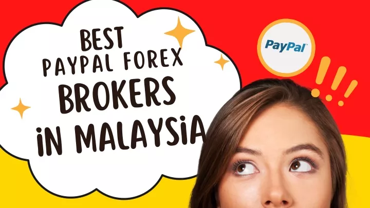 PPT - Best PayPal Forex Brokers In Malaysia PowerPoint Presentation ...