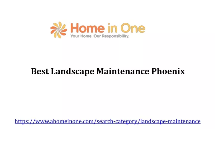 PPT - Best Landscape Maintenance Phoenix PowerPoint Presentation, free ...