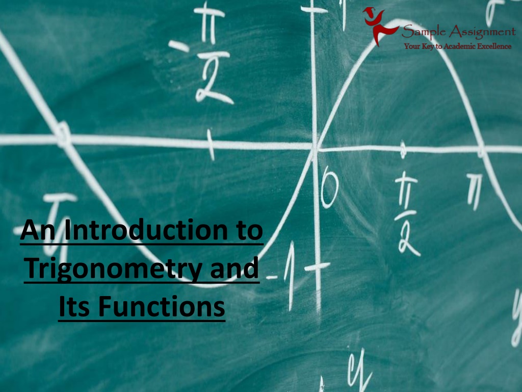 PPT - An Introduction to Trigonometry and Its Functions PowerPoint ...