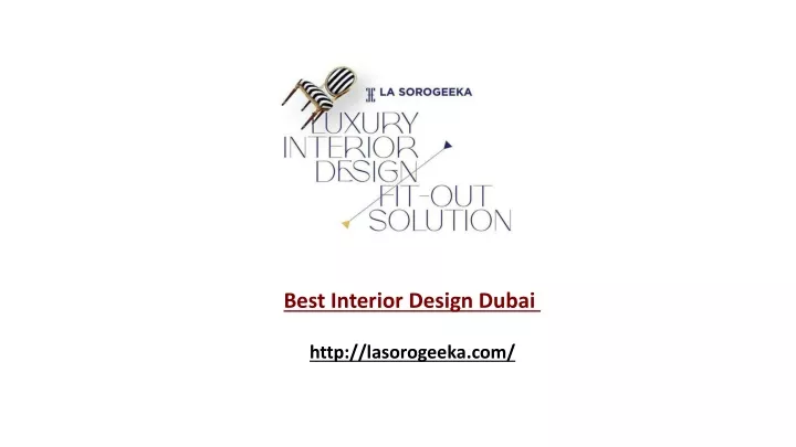 PPT - Best Interior Design Dubai PowerPoint Presentation, free download ...