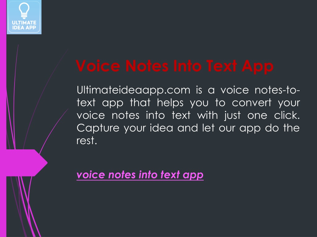 PPT - Voice Notes Into Text App Ultimateideaapp.com PowerPoint ...