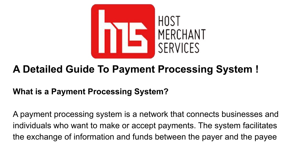 PPT - A-detailed-guide-to-payment-processing-system! PowerPoint ...