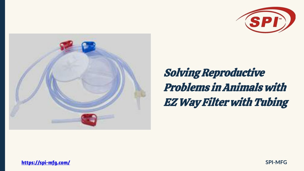 PPT - Solving Reproductive Problems in Animals with EZ Way Filter with ...