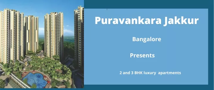 PPT - Puravankara Jakkur Bangalore -E-Brochure PowerPoint Presentation ...