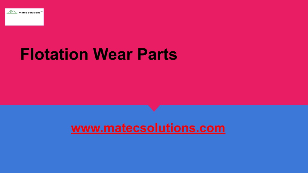 PPT - Flotation Wear Parts PowerPoint Presentation, free download - ID:11615250