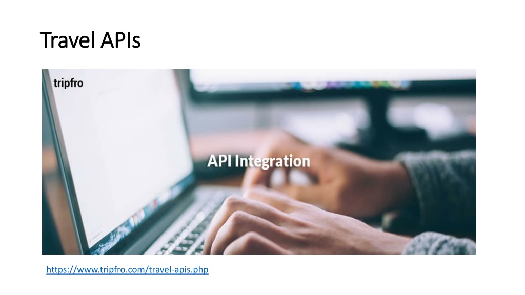 PPT - Travel APIs PowerPoint Presentation, free download - ID:11618103