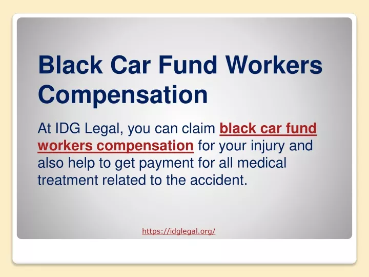 PPT - Black Car Fund Workers Compensation PowerPoint Presentation, free ...