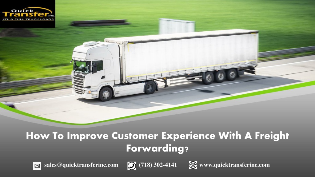 PPT - How To Improve Customer Experience With A Freight Forwarding ...