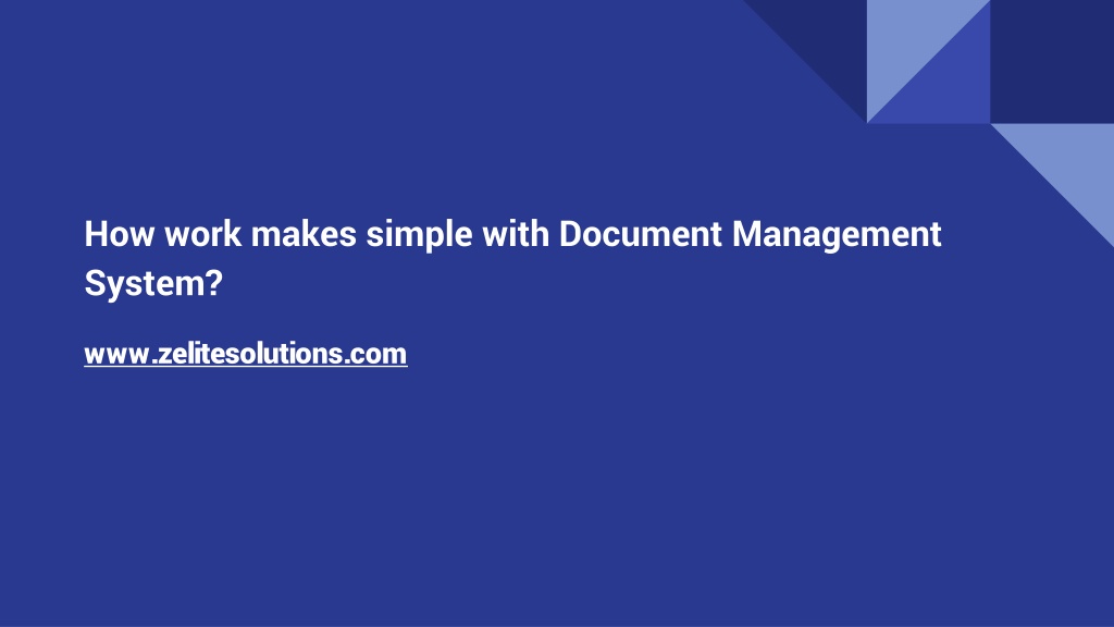 PPT - How work makes simple with Document Management System_ PowerPoint ...