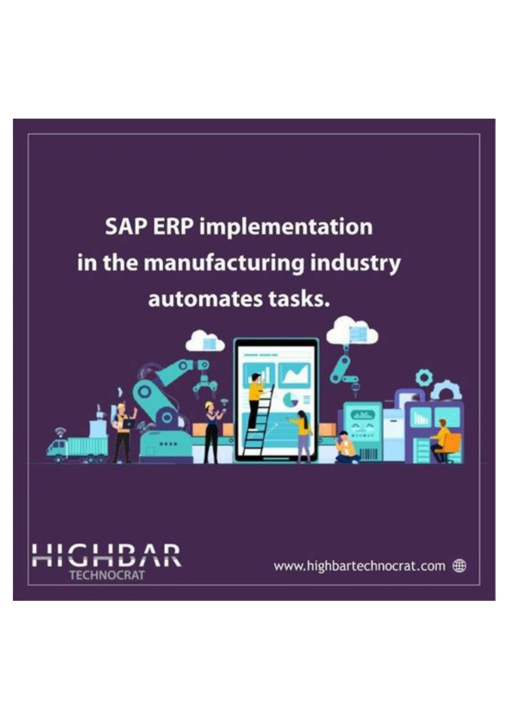 PPT - SAP ERP Implementation for Manufacturing Industry Automates Tasks ...