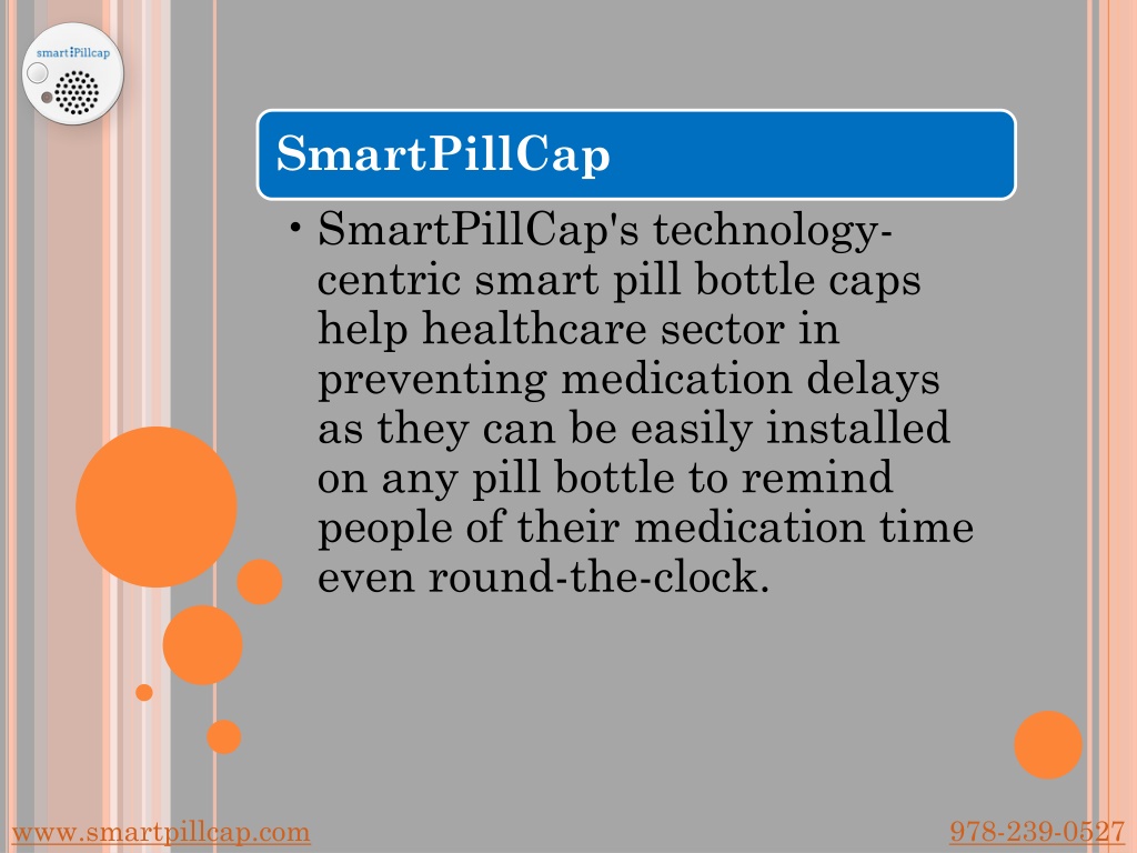 PPT - Automatic Pill Reminder Bottle Caps - SmartPillCap LLC PowerPoint ...