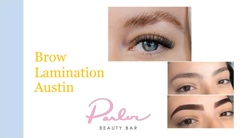PPT - Brow Lamination Austin PowerPoint Presentation, free download ...