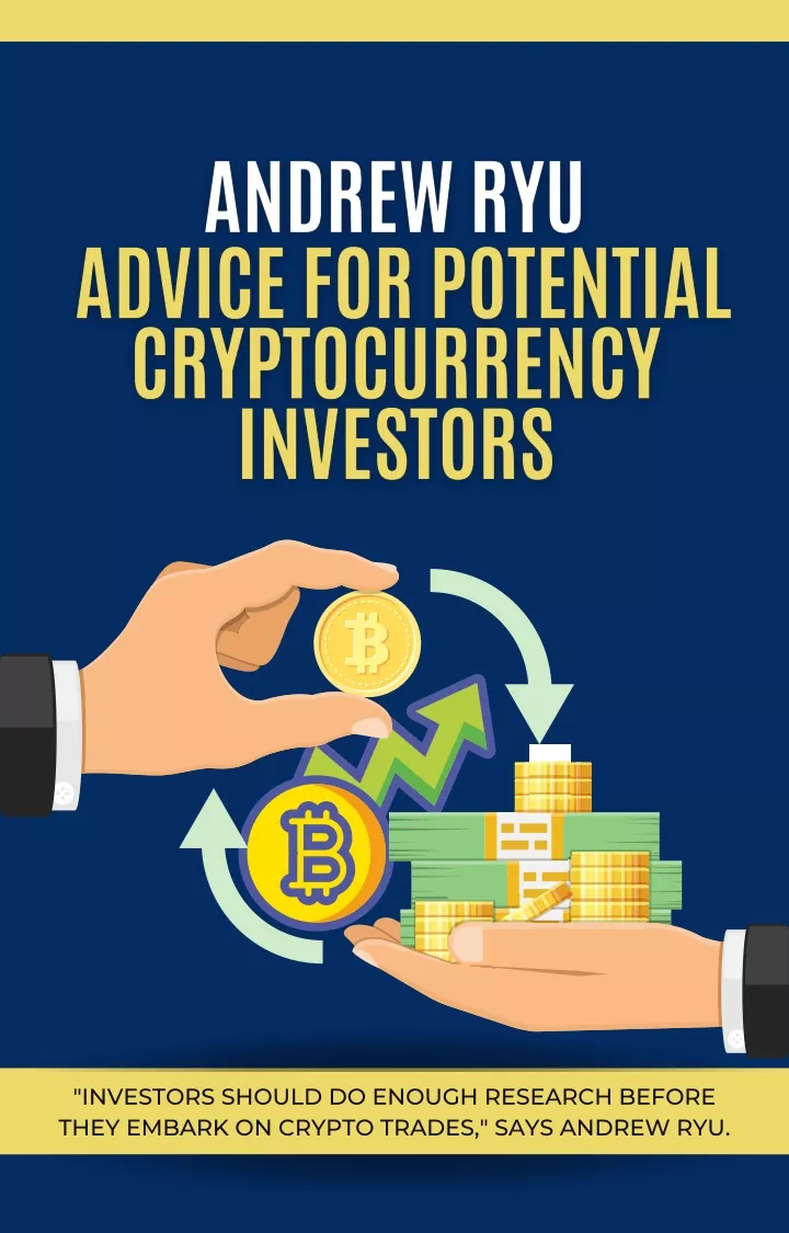 PPT - Andrew Ryu Smart Advice for Potential Crypto Investors PowerPoint ... PPT - Andrew Ryu Smart Advice for Potential Crypto Investors PowerPoint ...