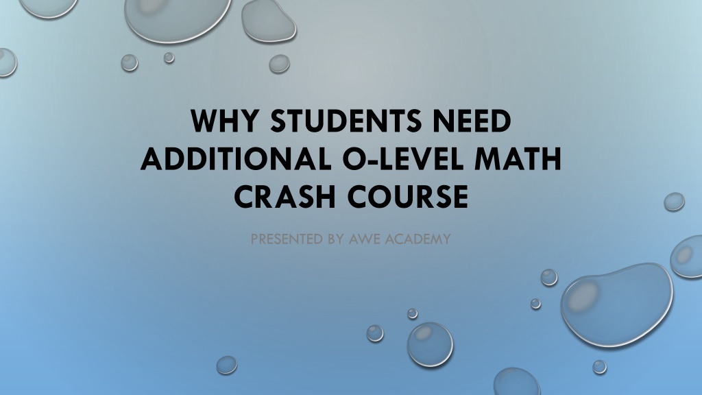PPT - Why Students Need Additional O-Level Math Crash Course PowerPoint ...
