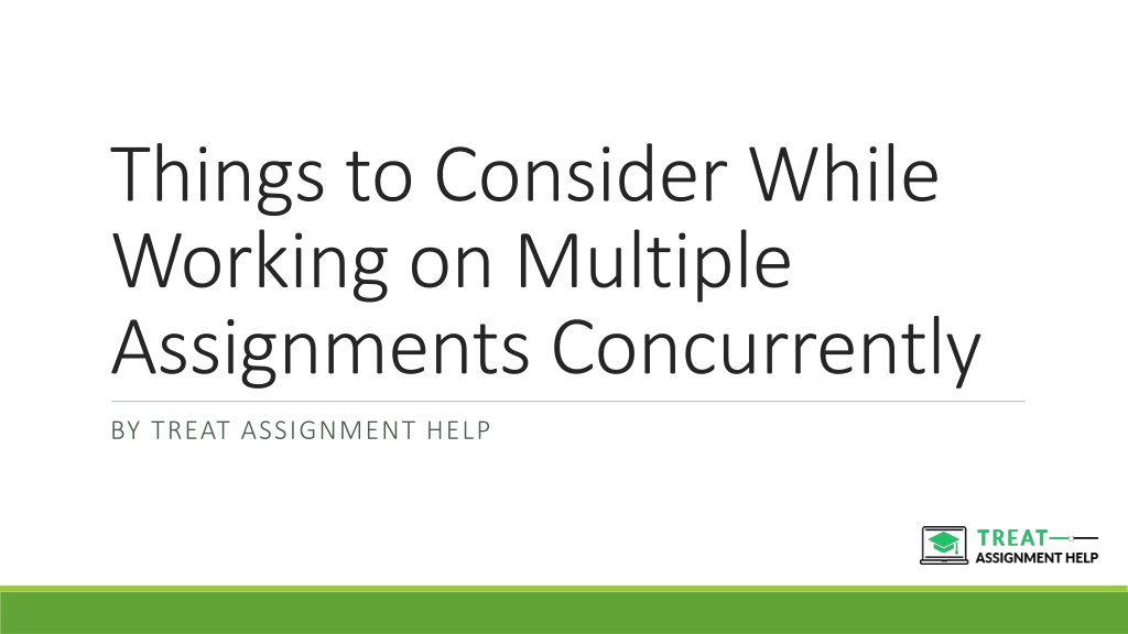 PPT - Things to Consider While Working on Multiple Assignments ...