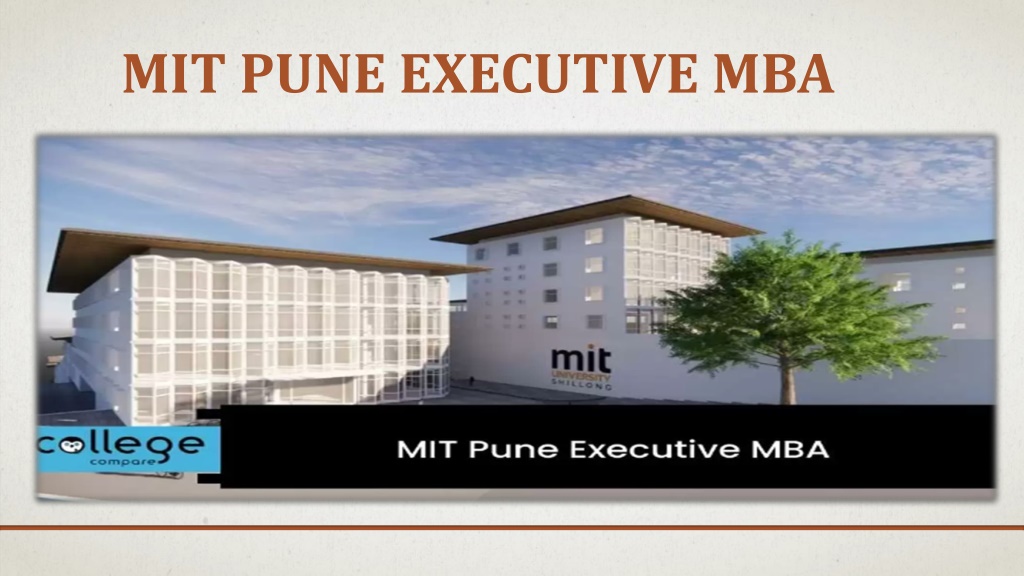 PPT - MIT Pune Executive MBA PowerPoint Presentation, free download ...