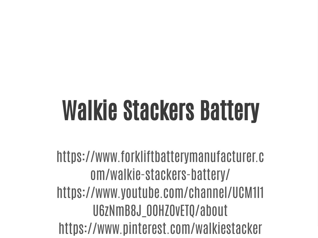 PPT - Walkie Stackers Battery PowerPoint Presentation, free download ...