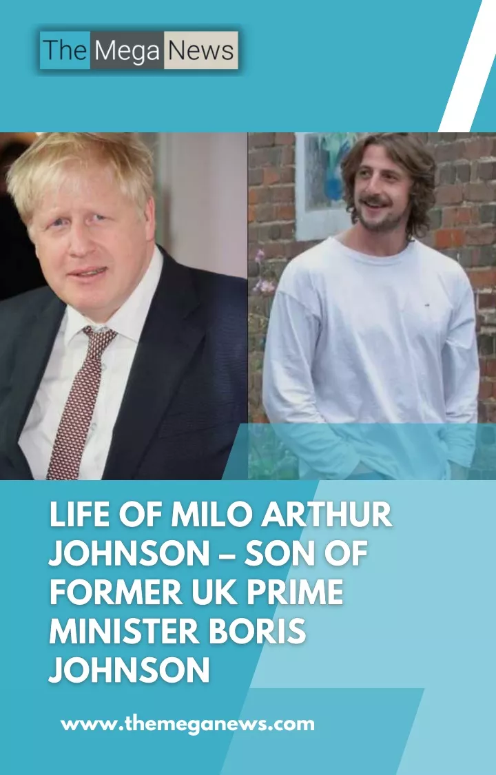 PPT - Milo Arthur Johnson: The Life Story of Ex-UK Prime Minister Boris ...