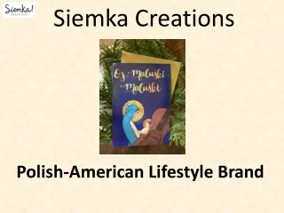 PPT - Siemka Creations - Polish American Brand PowerPoint Presentation ...
