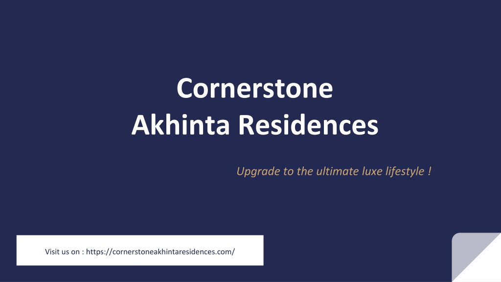 PPT - Cornerstone Akhinta Residences PowerPoint Presentation, free ...