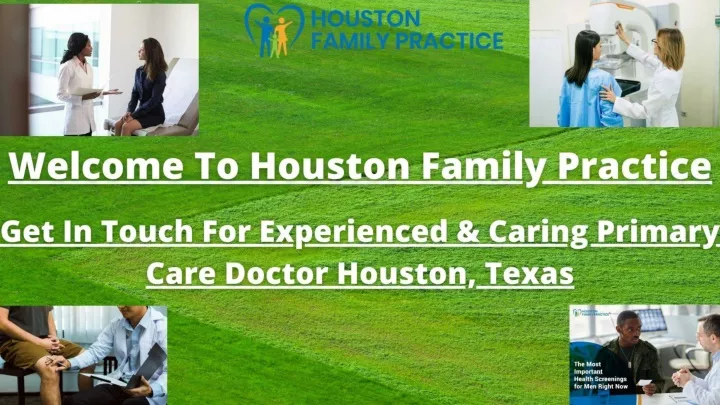 PPT - Most Experienced Primary Care Doctor Houston From Houston Family ...