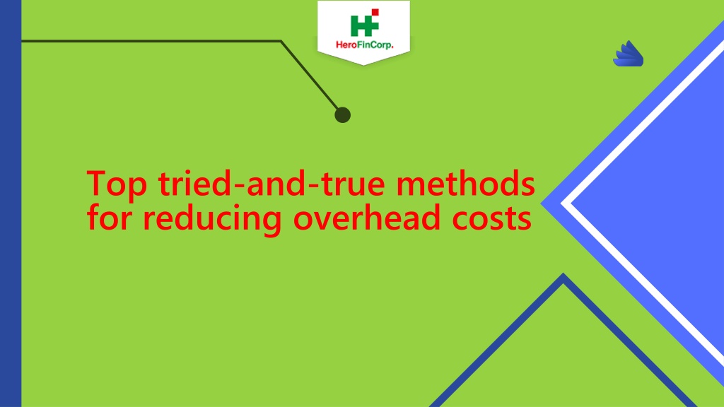PPT - Top tried-and-true methods for reducing overhead costs PowerPoint ...
